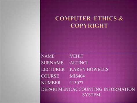 Computer Ethics And Copyright Pptx
