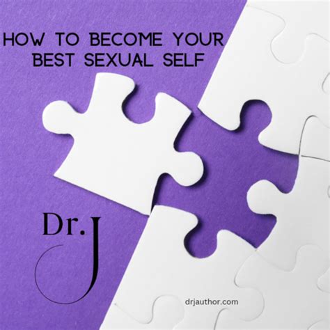 How To Become Your Best Sexual Self Mind Body Heart Spirit Dr J Donna Jennings Ph D