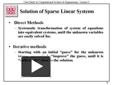 PPT Solution Of Sparse Linear Systems PowerPoint Presentation Free To View Id C MzY Z