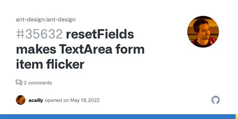 ResetFields Makes TextArea Form Item Flicker Issue 35632 Ant