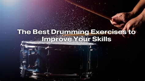 The Best Drumming Exercises To Improve Your Skills All For Turntables