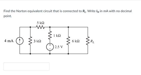 Solved Find The Norton Equivalent Circuit That Is Connec