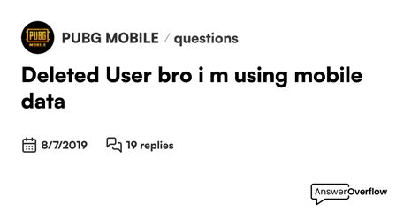Deleted User Bro I M Using Mobile Data Pubg Mobile
