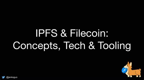 Introduction To Ipfs And Filecoin Longer Version Ppt