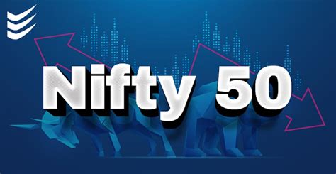 Lets Know About The Nifty 50 A Deep Dive Into Indias Stock Market