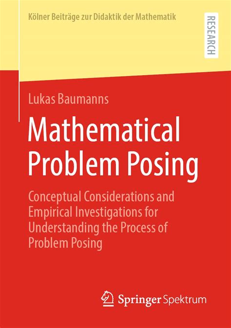 Buy Mathematical Problem Posing Conceptual Considerations And