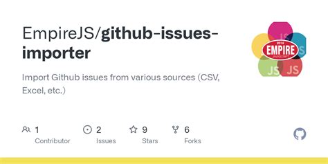 Github Empirejs Github Issues Importer Import Github Issues From Various Sources Csv Excel