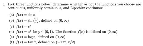 Solved Pick Three Functions Below Determine Whether Or Not