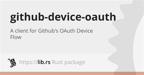 Github Device Oauth — Rust Library Librs