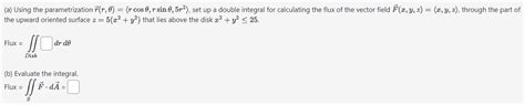 Solved A Using The Parametrization Vec R R