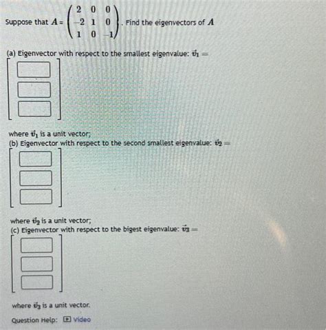 solved find the eigenvectors of the matrix [30183] the