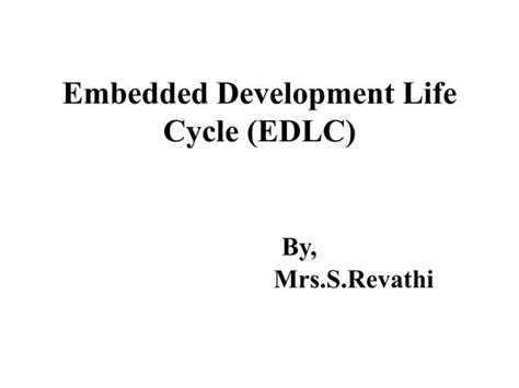 Embedded Development Life Cycle Pptx