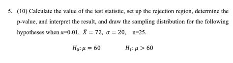 solved 5 10 calculate the value of the test statistic