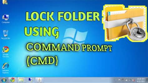 How To Lock And Unlock The Folder Using Command Prompt Cmd 2020 Youtube