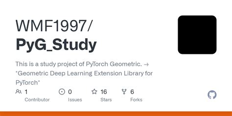 Github Wmf Pyg Study This Is A Study Project Of Pytorch Geometric Geometric Deep