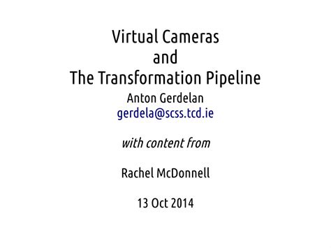 Computer Graphics Lecture 03 Virtual Cameras And The Transformation Pipeline Pdf