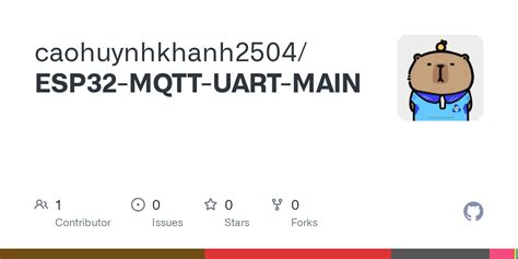 GitHub Caohuynhkhanh ESP MQTT UART MAIN