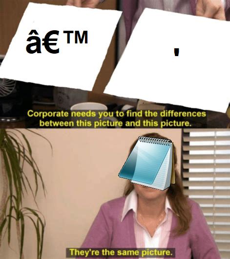 notepad why r programmerhumor