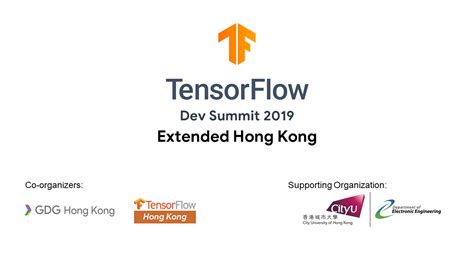 Tensorflow Dev Summit 2019 Extended Hong Kong Gdg Hong Kong