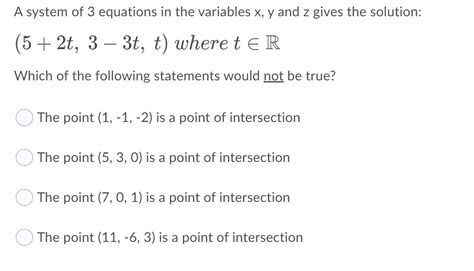 Solved A System Of 3 Equations In The Variables X Y And Z