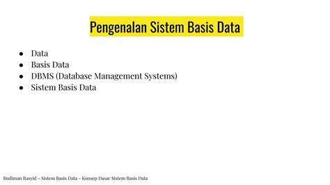 Sistem Basis Data Konsep Dasar Sistem Basis Data Ppt