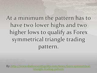 Forex Symmetrical Triangle Trading Pattern Pptx