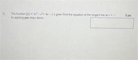 solved the function f x 3x3−x2 4x−2 is given find the