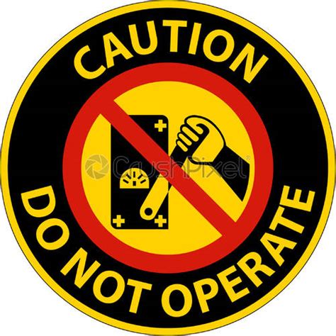Warning Do Not Operate Sign On White Background Stock Vector 5602447