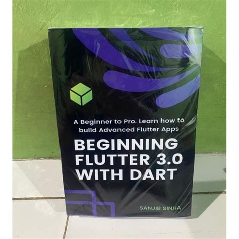 jual beginning flutter 3 0 with dart a beginner to pro learn how to