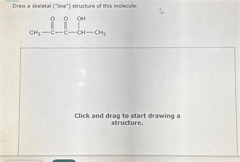 Solved Draw A Skeletal Line Structure Of This Molecule