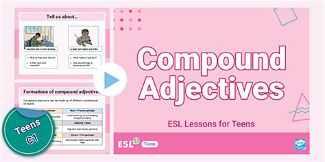 Esl Compound Adjectives Ppt Teens C1