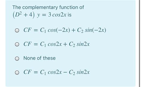 Answered The Complementary Function Of D² 4 Y… Bartleby