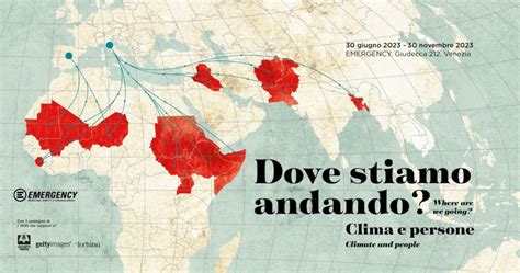 Ytali Migrazioni Climatiche Una Mostra Di Emergency