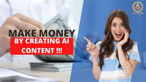 Make Money With AI Maximize Your Earning Potential In 2023 With The