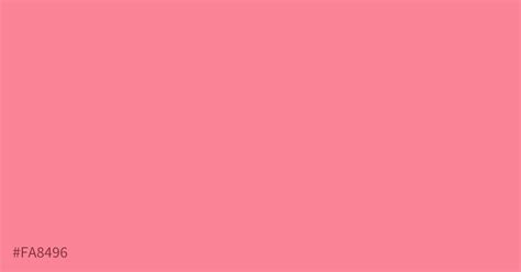 Fa8496 Hex Color Shades And Complementary Colors