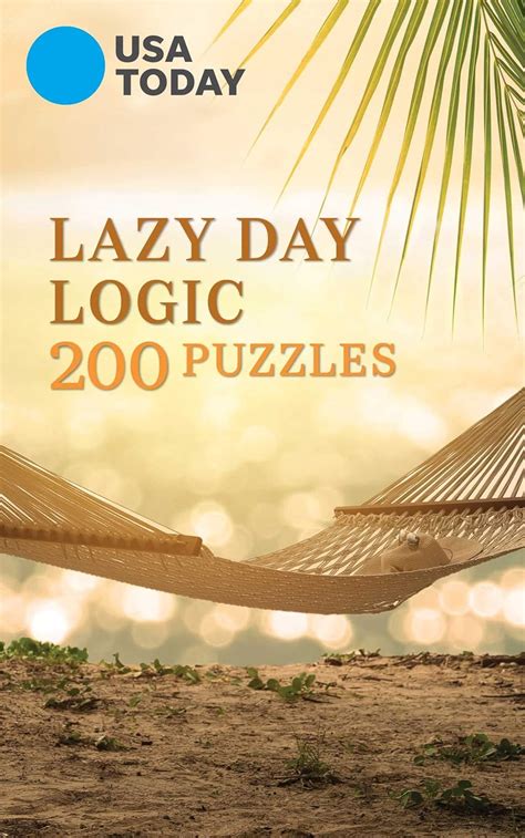 Lazy Day Logic 200 Puzzles Green Valley Book Fair