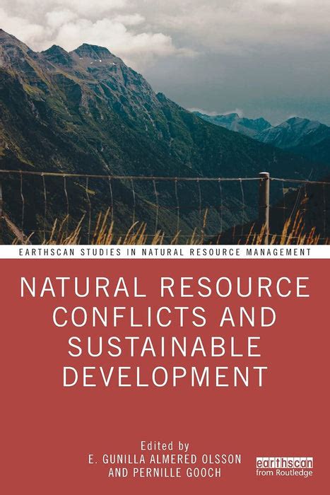 Natural Resource Conflicts And Sustainable Development By Gunilla Almered Olsson — Atlantic