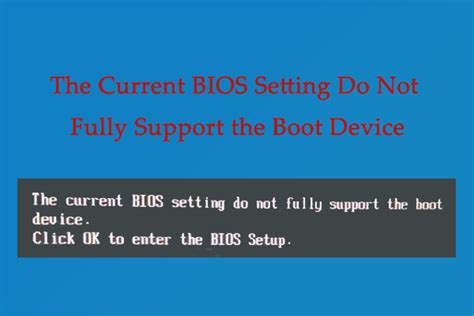 Fix The Current BIOS Setting Do Not Fully Support The Boot Device