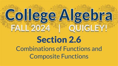 2 6 Combinations Of Functions And Composite Functions Youtube