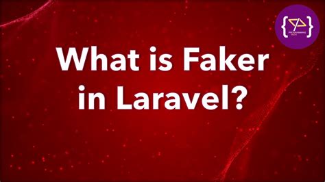 faker in laravel in hindi laravel faker a complete guide laravel