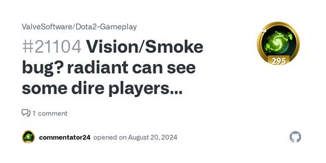 Visionsmoke Bug Radiant Can See Some Dire Players Through Smoke Without Vision · Issue 21104