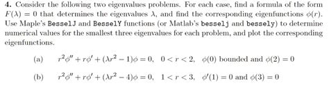 Solved 4 Consider The Following Two Eigenvalues Problems For Each