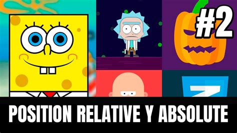 Position Relative Y Absolute Aprende A Dibujar Con Css 2 Youtube