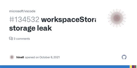 Workspacestorage Storage Leak · Issue 134532 · Microsoftvscode · Github
