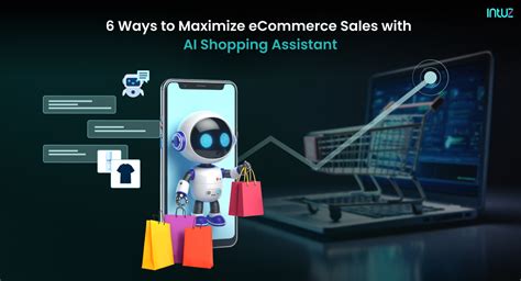 Ai Shopping Assistants To Maximise Ecommerce Sales