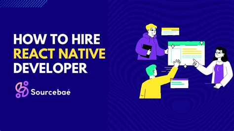 How To Hire React Native Developer Sourcebae