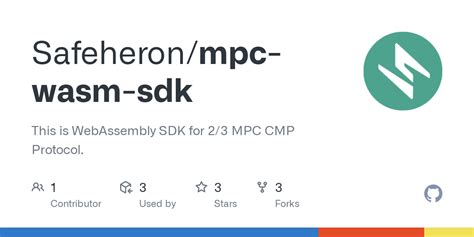 Github Safeheronmpc Wasm Sdk This Is Webassembly Sdk For 23 Mpc