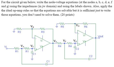 Solved For The Circuit Given Below Write The Node Voltage