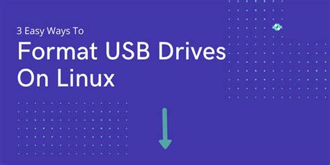 Format USB Drives On Linux Easy Ways LinuxForDevices