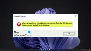 Windows Could Not Complete The Installation Fix